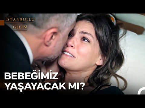 Süreyya'nın Acılı ve Zorlu Doğum Serüveni - İstanbullu Gelin