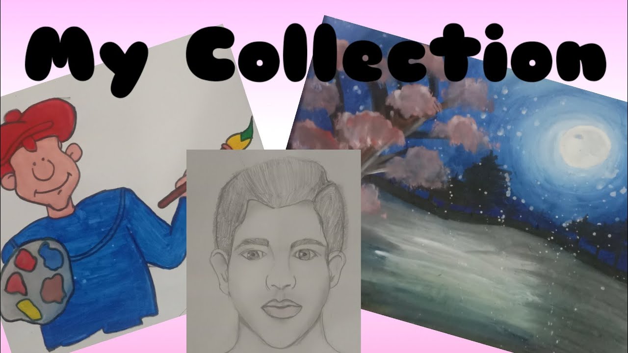 My collection of drawing ,sketching,and painting| Terrific ArtS| - YouTube