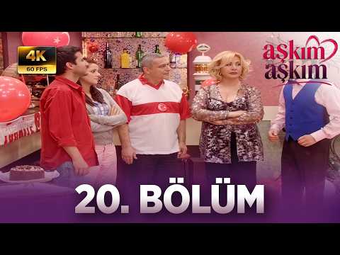 Aşkım Aşkım | 20. Bölüm (4K)