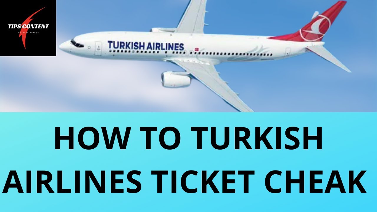 How To turkis Airlines Ticket Check? - YouTube