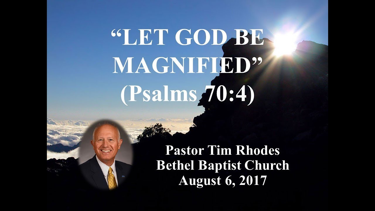 BBC Let God be Magnified 8 06 17 - YouTube