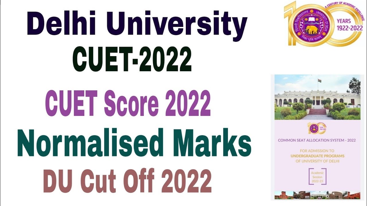Delhi University CUET cut off 2022 , DU admission form 2022 cut off ...