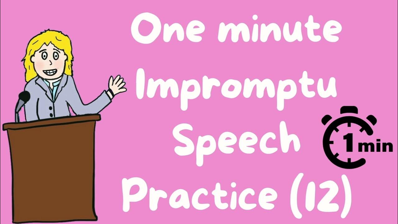 One minute impromptu practice 12 - YouTube