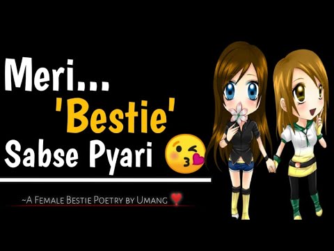 Meri Bestie Sabse Pyari || Female Best Friend Poetry || Bestie Poetry ...