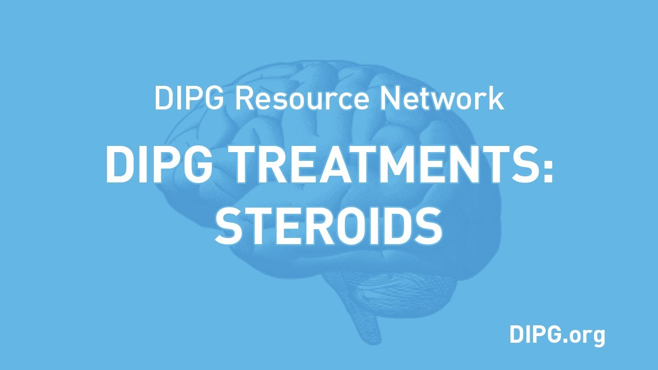 DIPG Steroids Treatment - DIPG Resource Network - YouTube