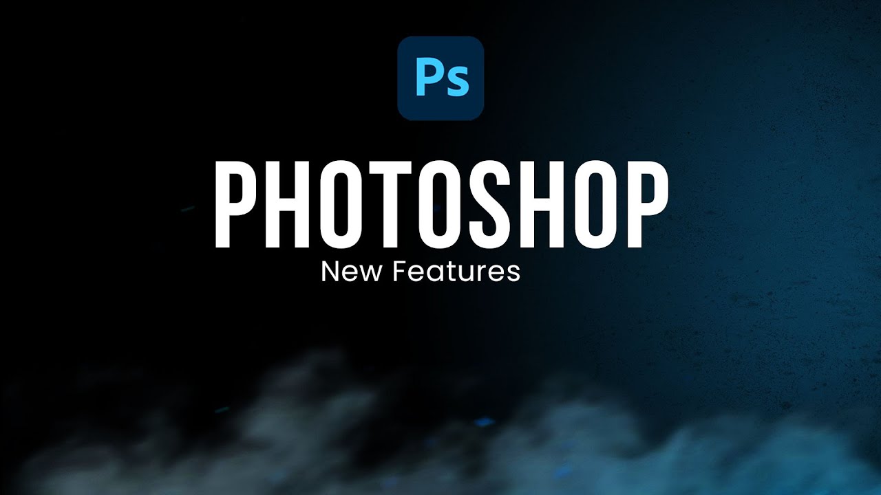 Photoshop 2023 NEW Features & Updates - Adobe Photoshop 2023 Tutorial ...