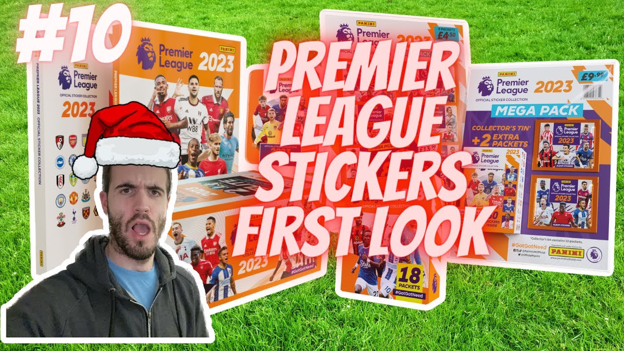 *FIRST LOOK* - PANINI PREMIER LEAGUE STICKER 2023 - PACKING, COLLECTING ...