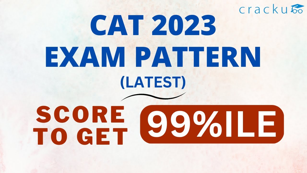 Very important 📌 CAT 2023 expected exam pattern | Score to get 99%ile ...