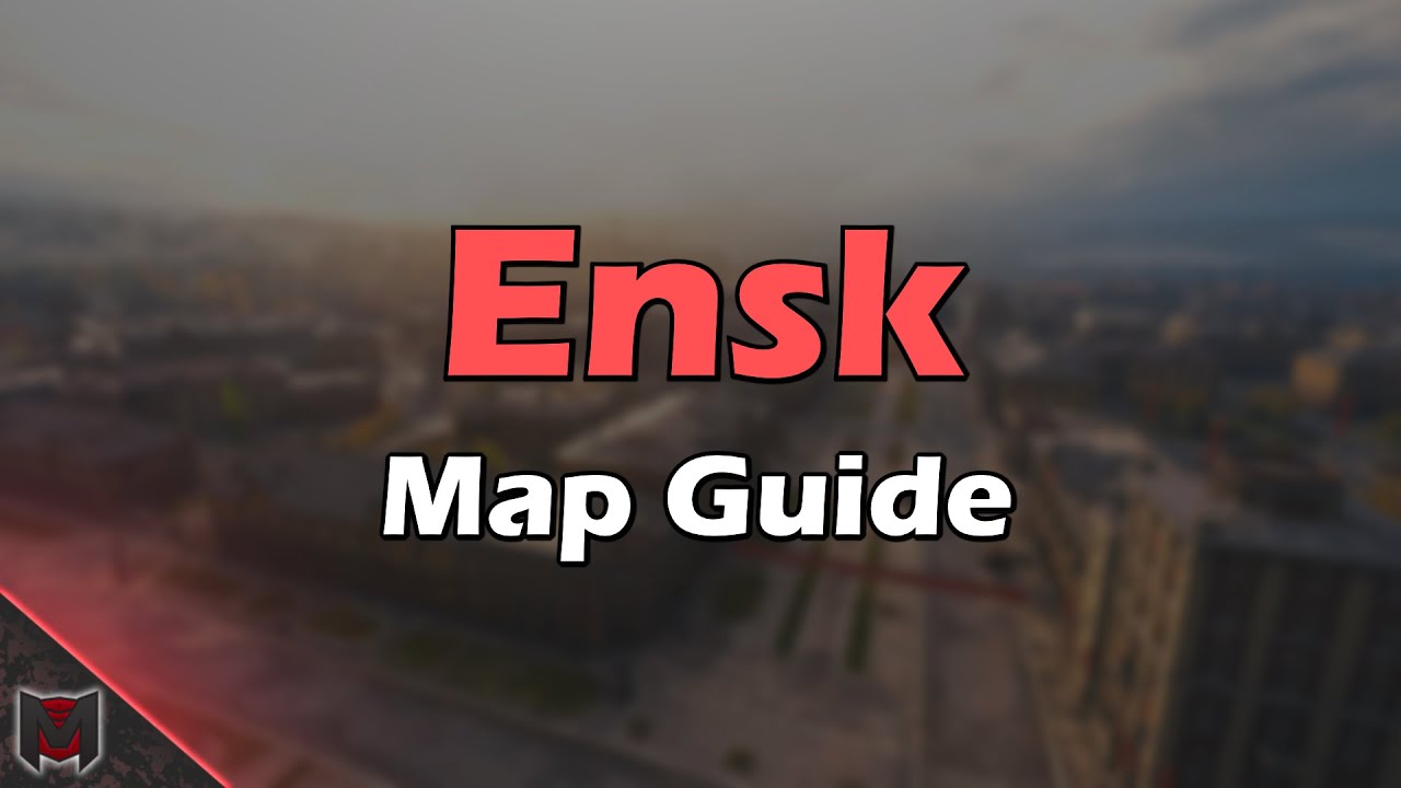 Ensk Map Guide / Tactics ♦ World of Tanks - YouTube
