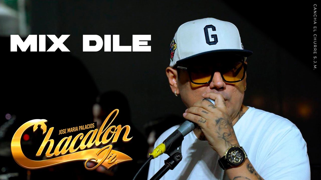 Chacalon Jr - Mix Dile Chords - Chordify