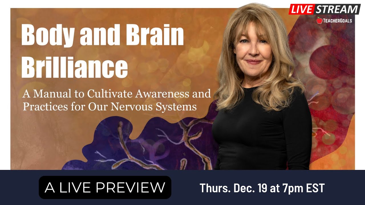 "Body and Brain Brilliance": A Live Preview of Transformative ...