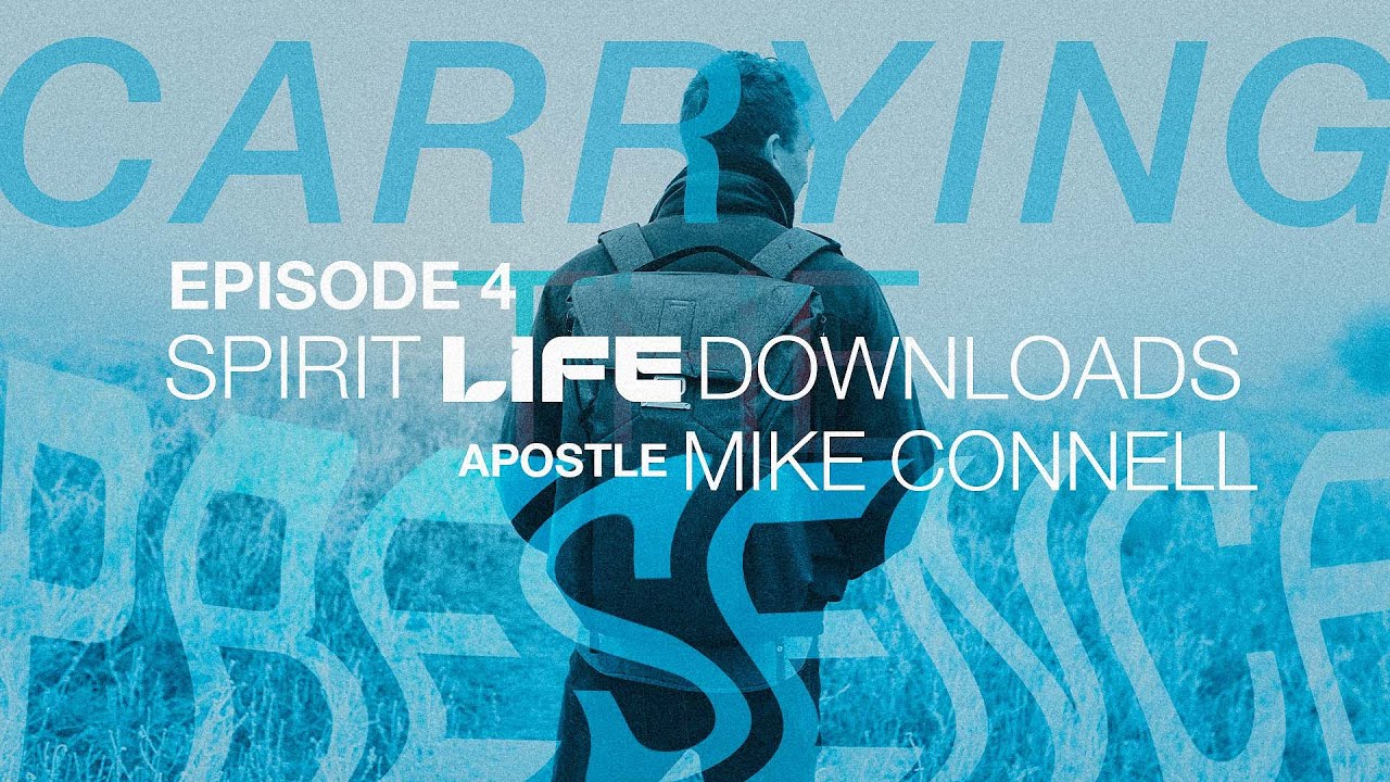 (Ep 4) Spirit Life Downloads // Apostle Mike Connell - YouTube