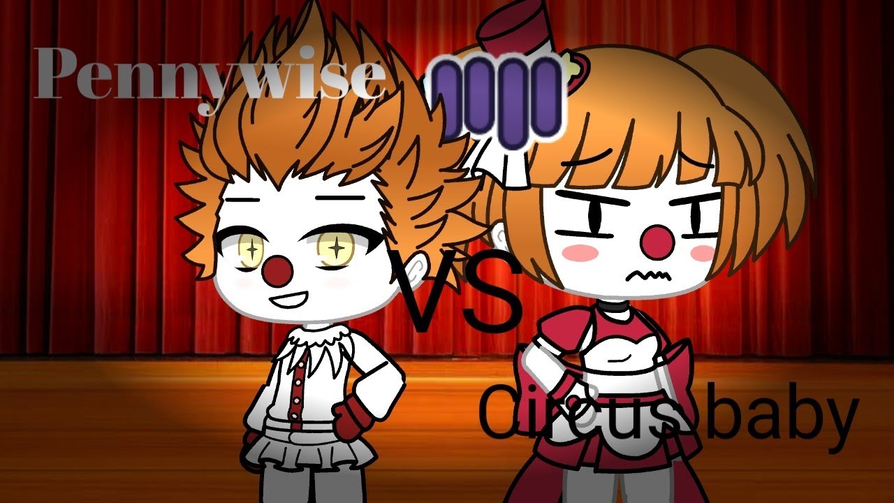 Circus baby vs pennywise singing battle part 4 - YouTube