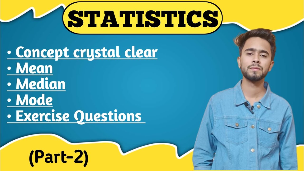 STATISTICS CLASS10 | Class 10 statistics| Concept of Statistics Class10 ...