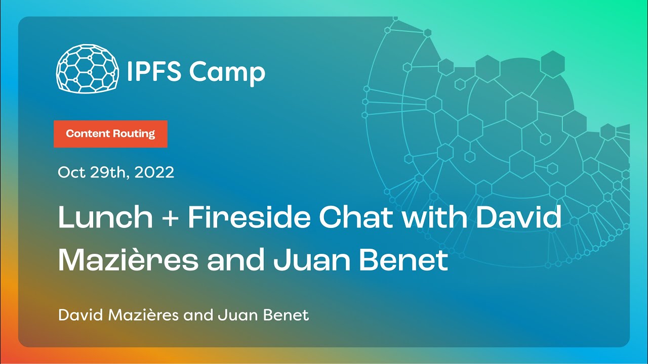 Lunch + Fireside Chat with David Mazières and Juan Benet - Juan Benet ...