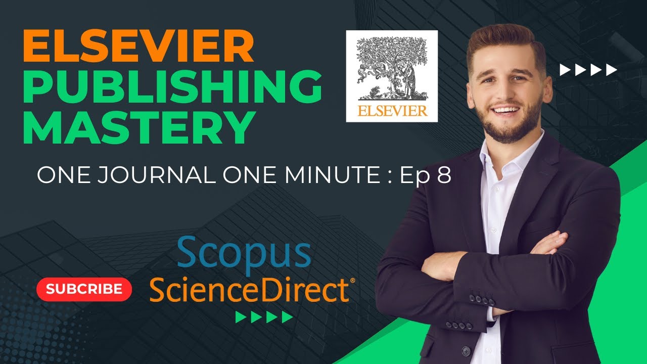 Publish for free in One Journal in One Minute Episode 8 Free Elsevier ...