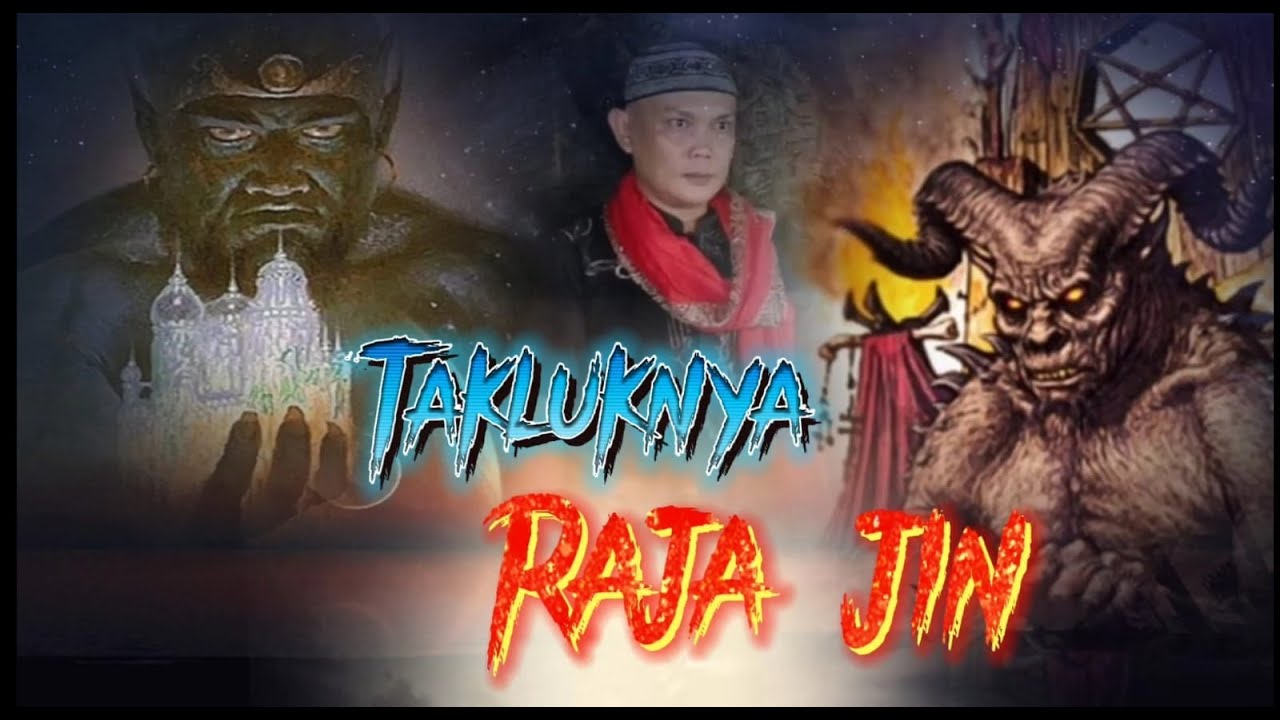 TAKLUKNYA RAJA JIN - YouTube