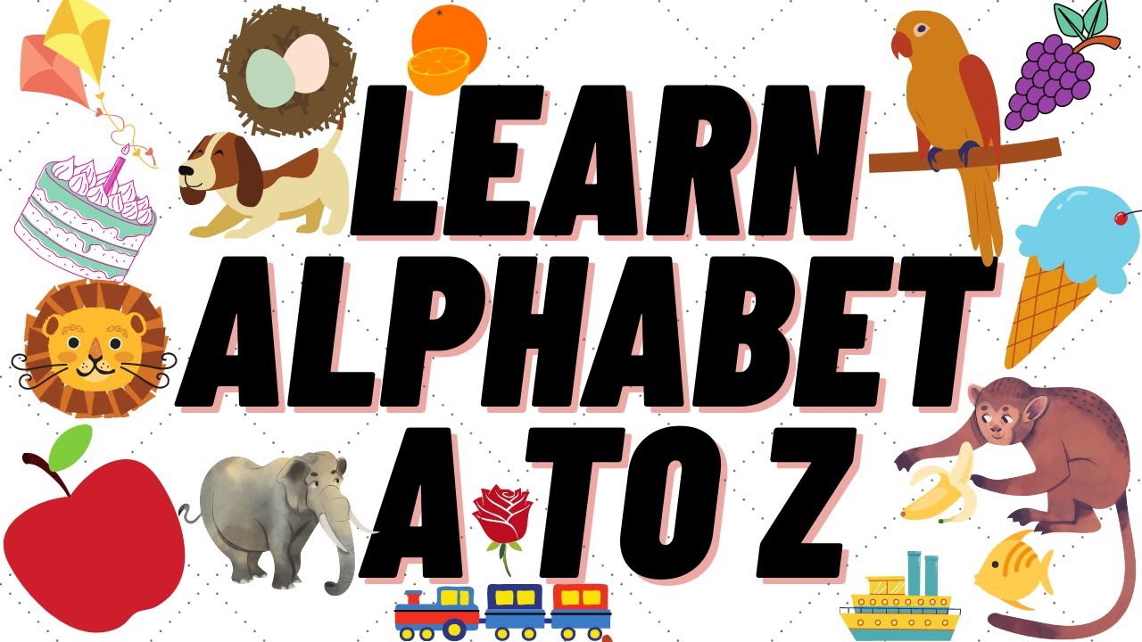 Learn Alphabet A to Z || Alphabet phonics || for kids - YouTube