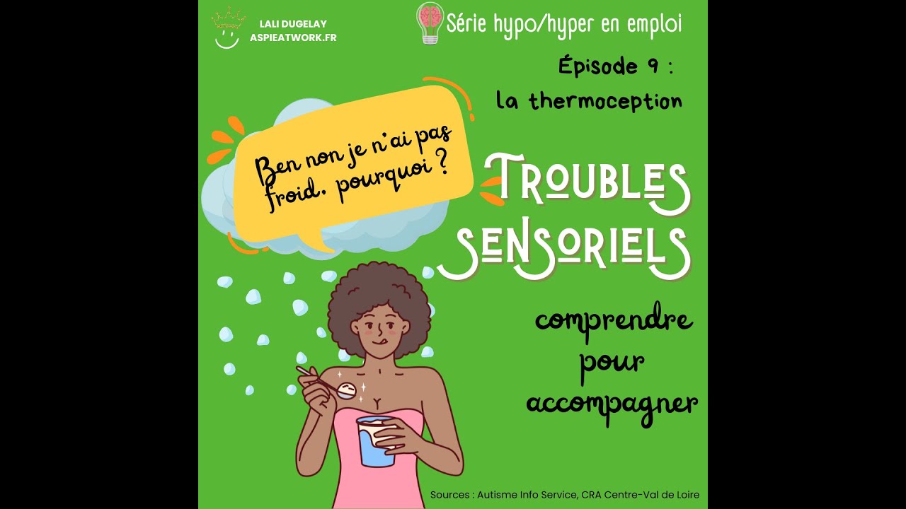 Troubles sensoriels chez le salarié autiste : la thermoception - YouTube