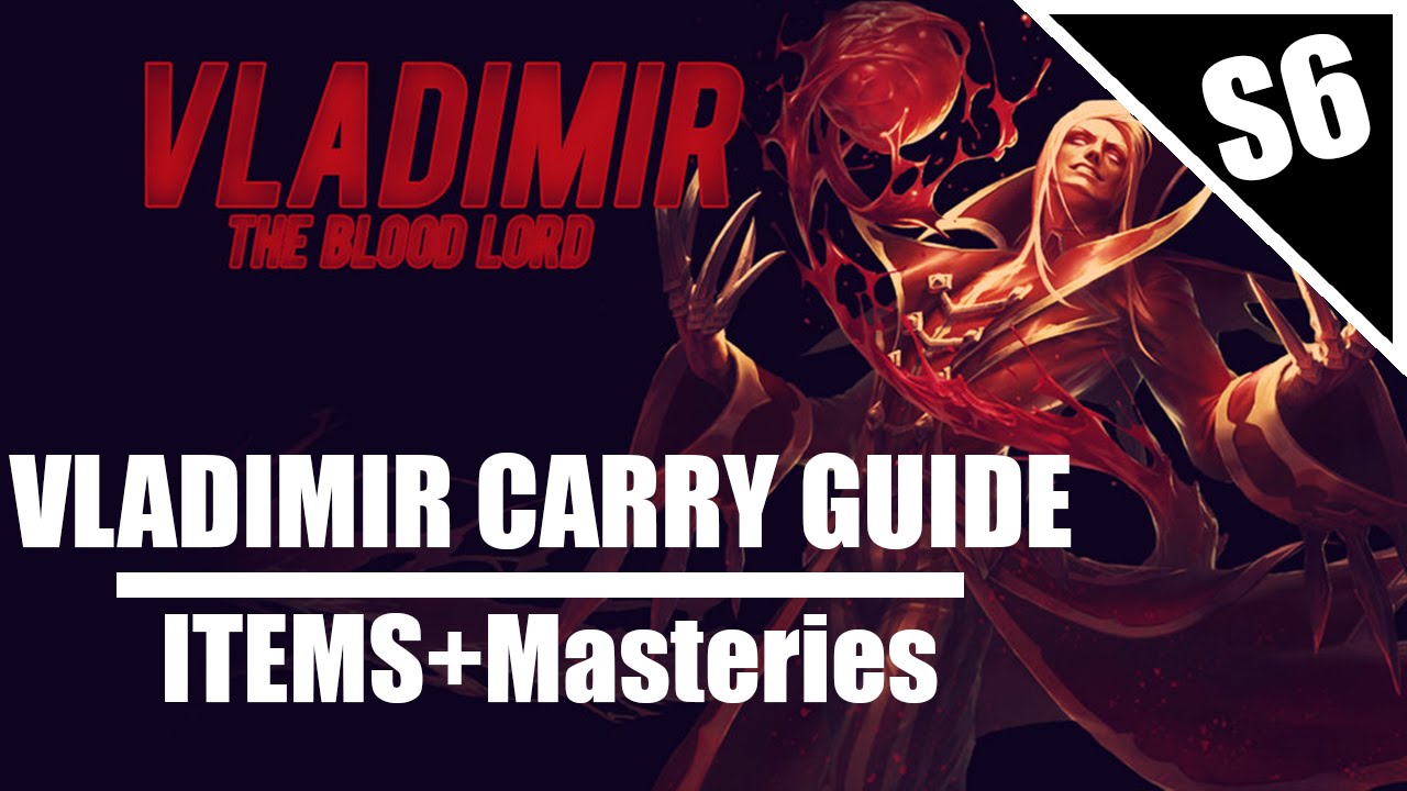 Vladimir TOP/MID Carry GUIDE S6 #1 | Items+Masteries - YouTube