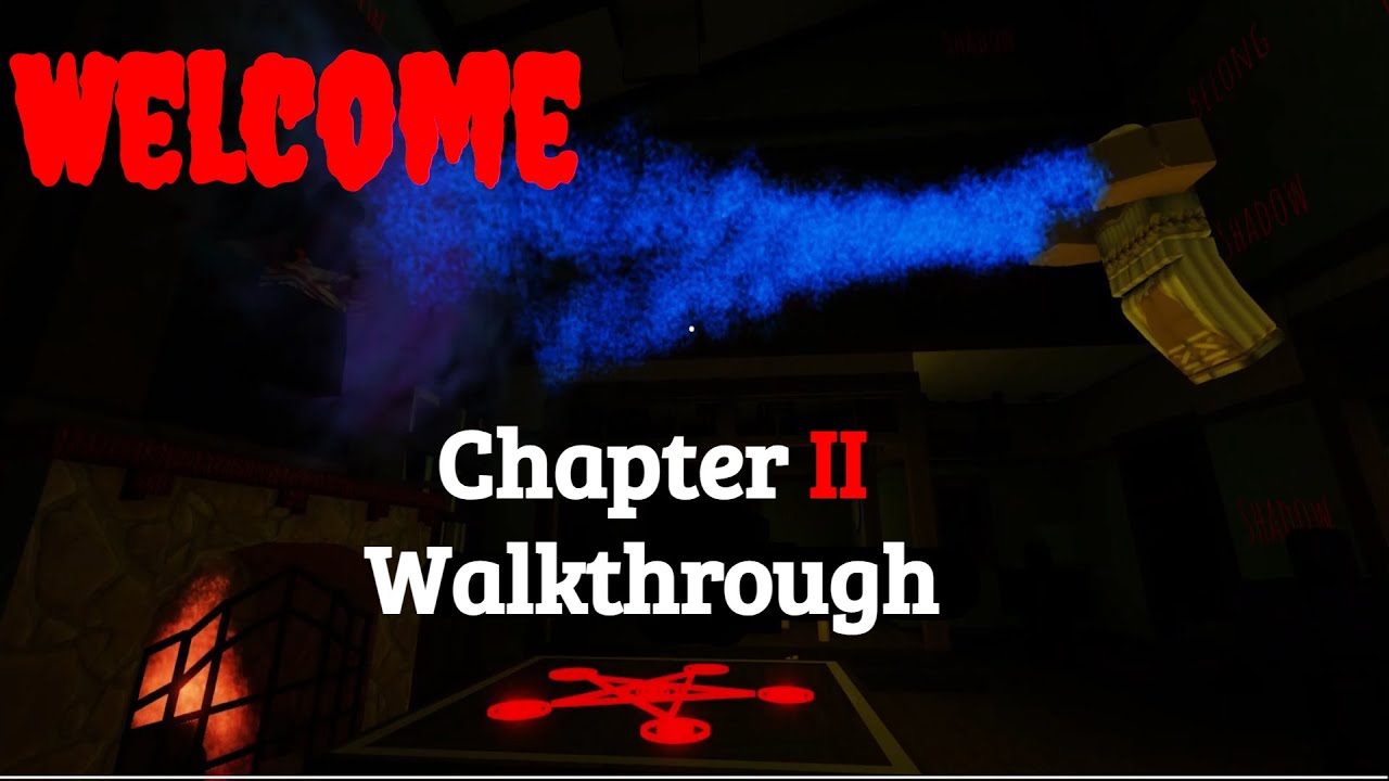 Roblox | Welcome | Chapter II [Walkthrough] - YouTube