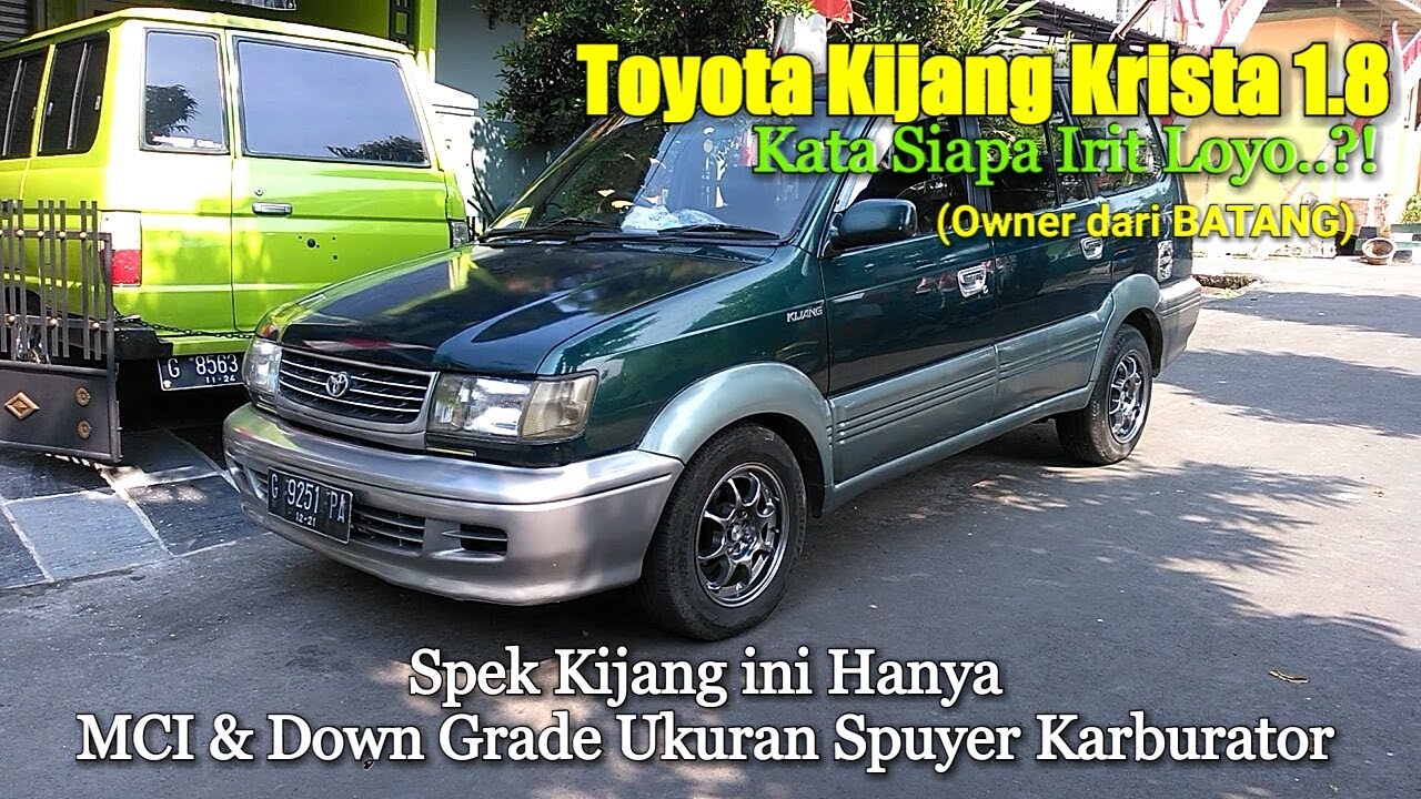 Toyota Kijang Krista Yang di Iritkan Malah Menjadi Bertenaga ...