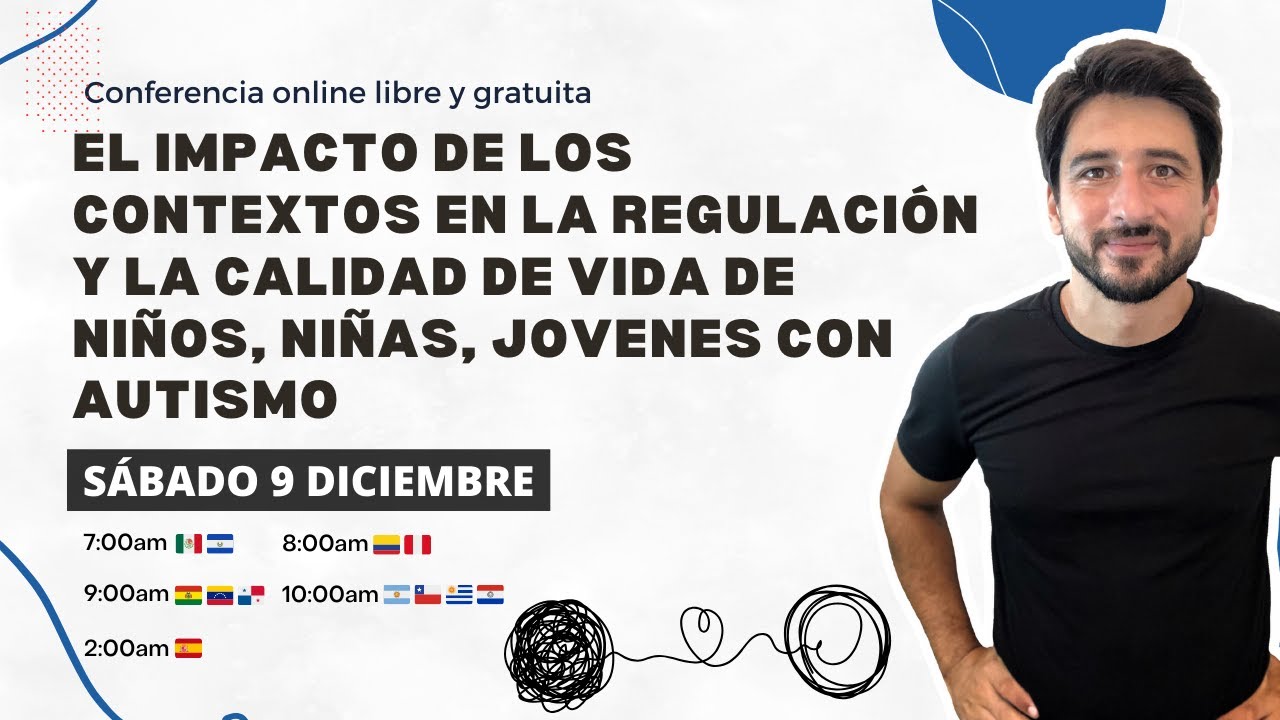 Autismo: contextos que favorecen la regulación y la calidad de vida | Prof. Edu Sotelo - YouTube