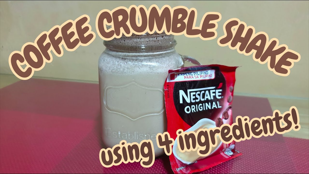 QUICK AND EASY COFFEE CRUMBLE SHAKE! (JUST 4 INGREDIENTS!) 3-in-1 ...
