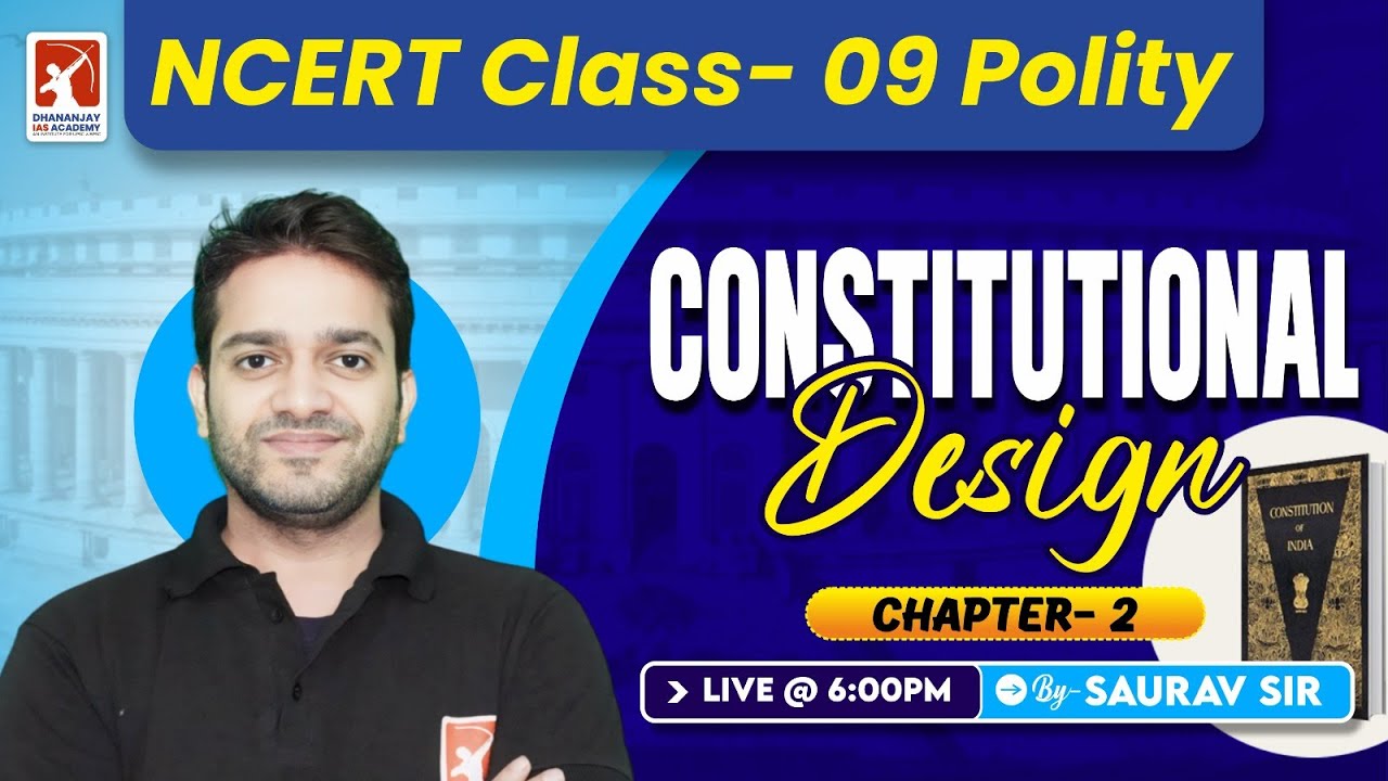 Constitutional Design? | Full Chapter 2, Class 9, Polity | # ...