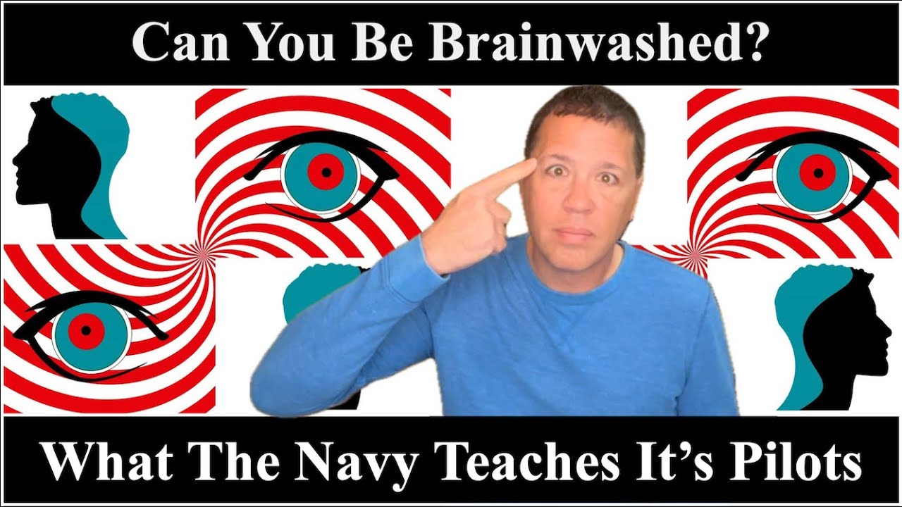Can You Be Brainwashed? What The Navy Teaches It's Pilots. Dadogram 20 ...