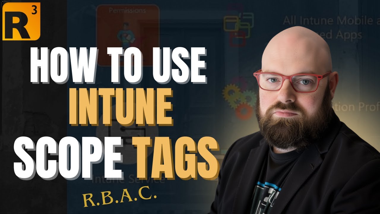 How to use Intune Scope Tags - YouTube