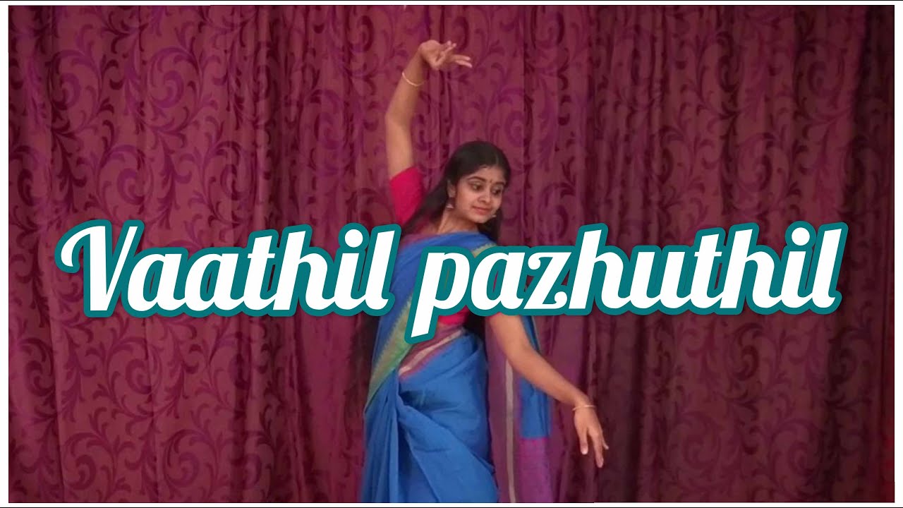 Vaathil Pazhuthiluden Munnil | Dance Cover | Athira Rajan - YouTube