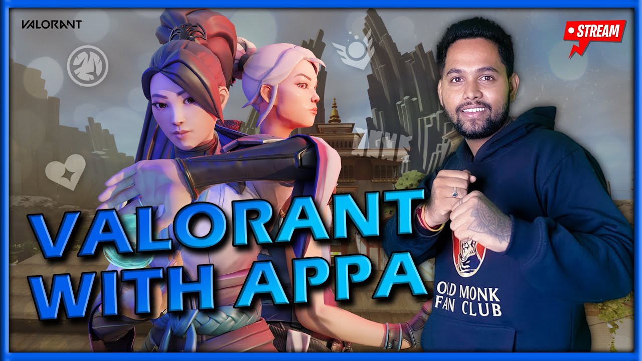 Good Morning Guy's | Appa is Live | #live #valorant - YouTube