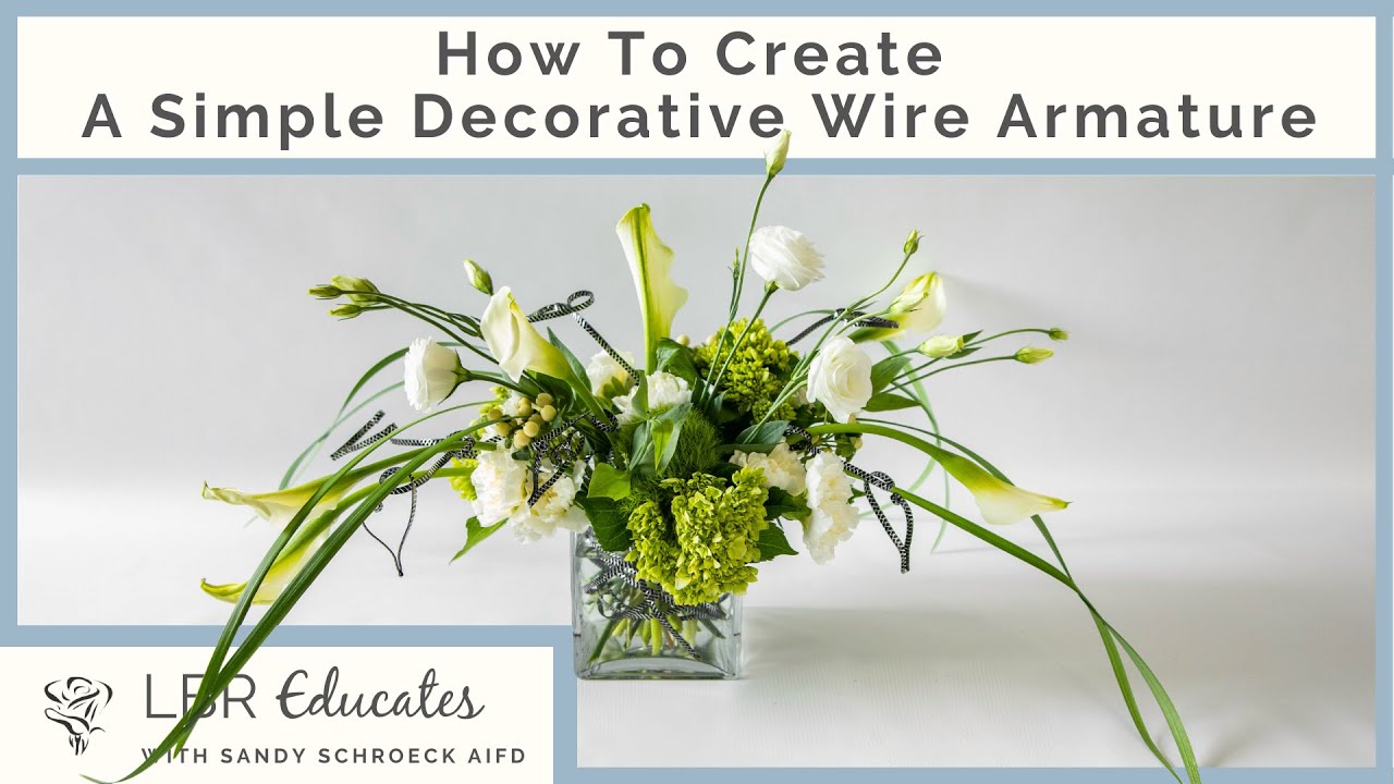 How To Create A Simple Decorative Wire Armature LBR Educates Flower how-to-create-a-simple-decorative-wire-armature-lbr-educates-flower