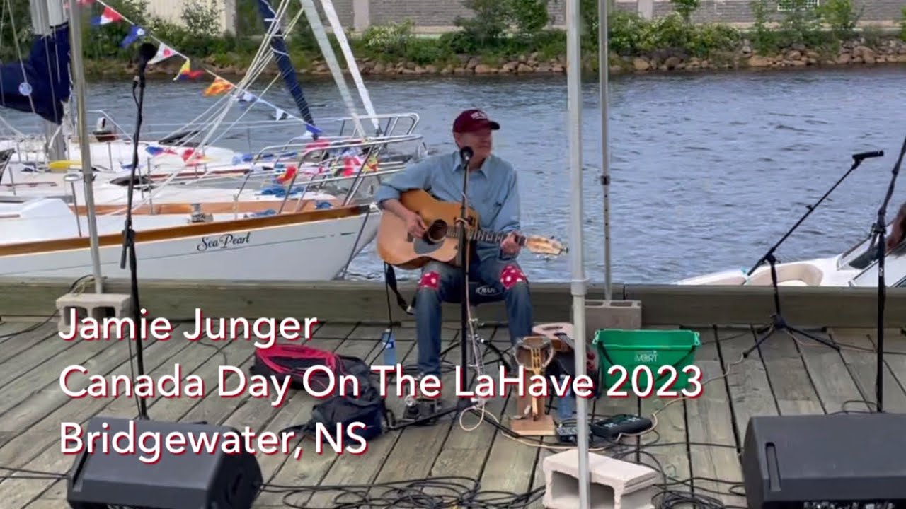 Jamie Junger - Bridgewater, NS - July 1/23 - YouTube