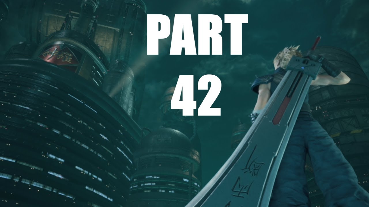Final Fantasy VII Remake Playthrough Part 42 SHINRA HQ [Eng sub] - YouTube