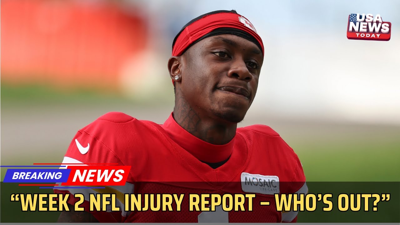 NFL Week 2 Injury Report: Major Star Absences & Fantasy Impact। USA ...