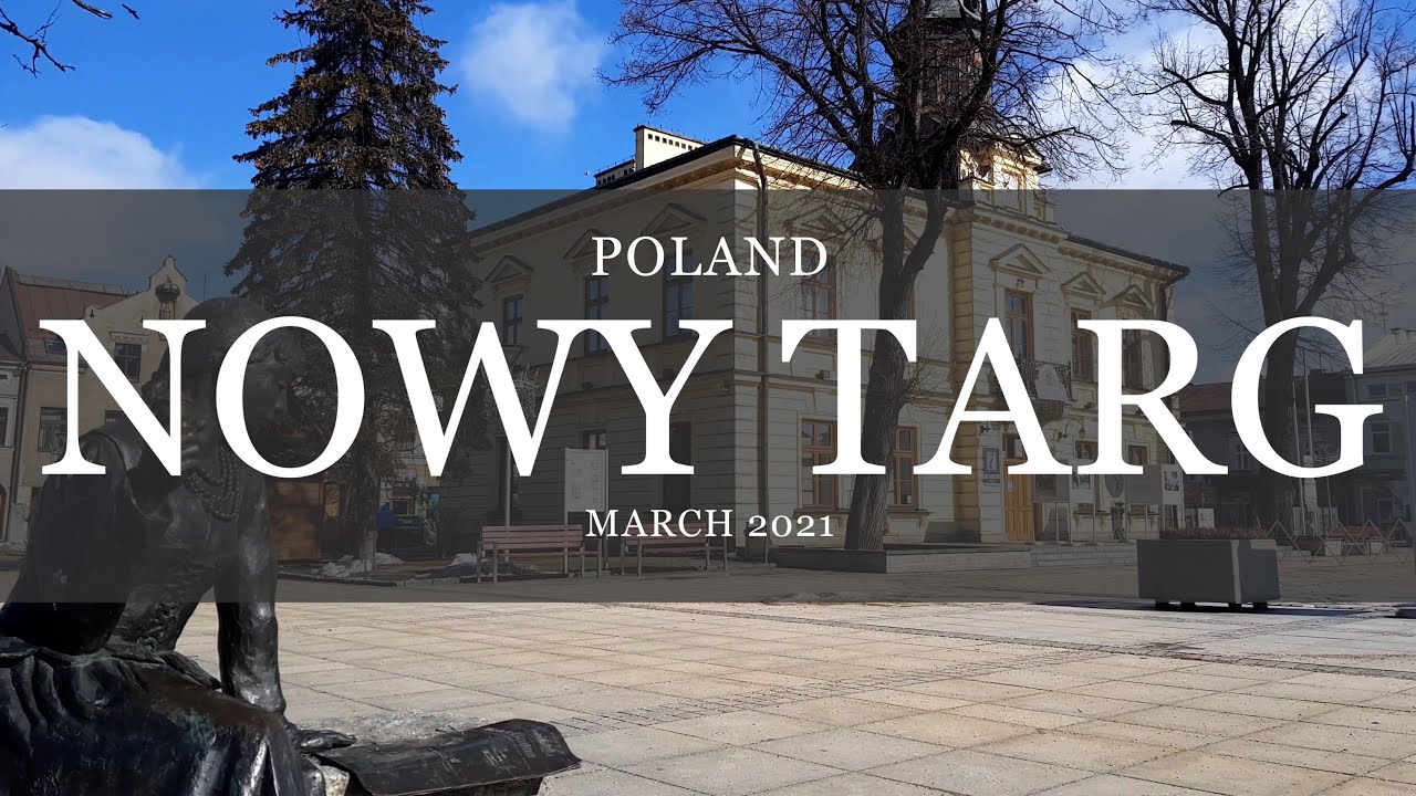 [4K] Poland Nowy Targ Rynek 2021 - YouTube