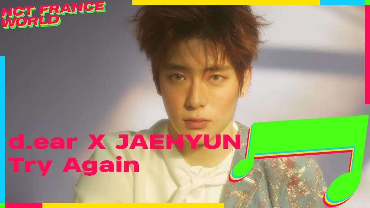 [VOSTFR] d.ear (디어) X JAEHYUN (재현) - Try Again (Lyrics ROM / HAN ...