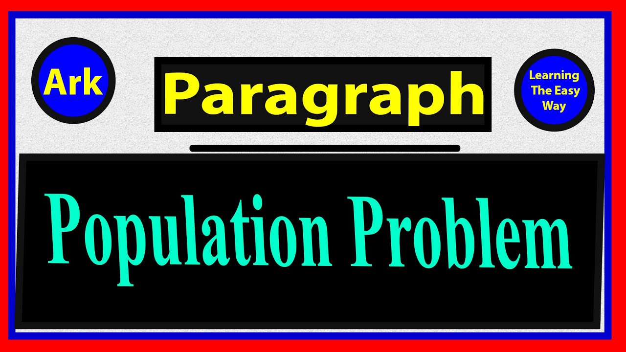 Population Problem Paragraph in English| Learning The Easy Way - YouTube