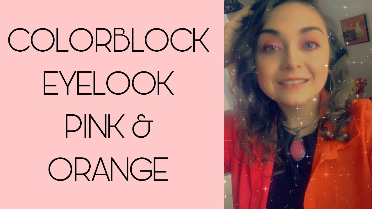 Colorblock Eye Look Talk Through Tutorial | Pink & Orange - YouTube