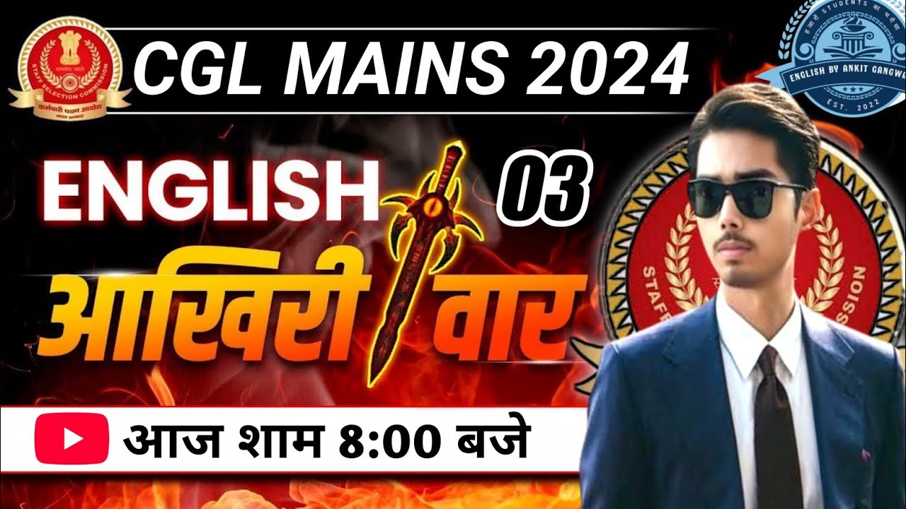 Ssc Cgl Mains 2024 Exam English | Pyq Set 03 | By Ankit Gangwar - YouTube