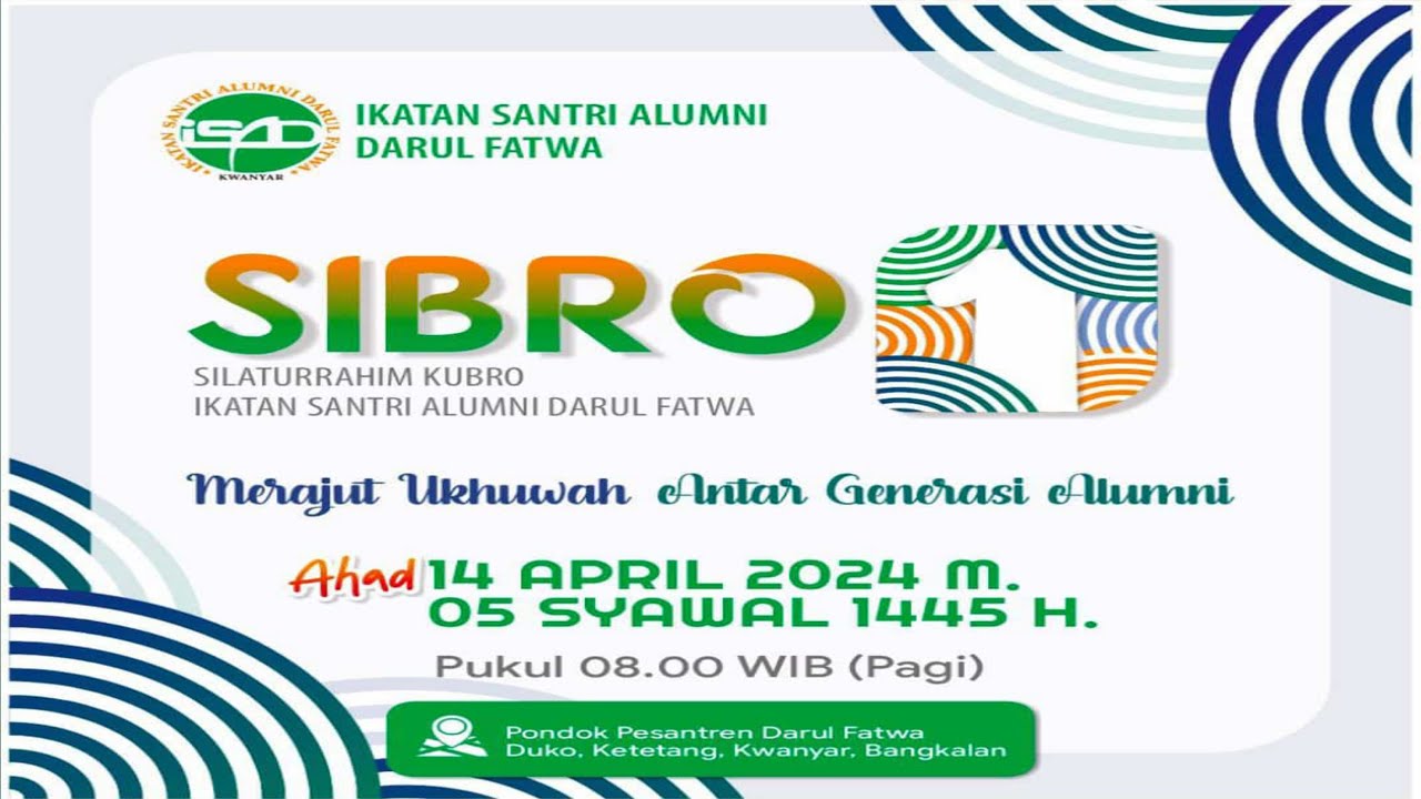 🔴 LIVE SIBRO ISAD ( Silaturahmi Kubro IkatanSantri Alumni Darul Fatwa ...