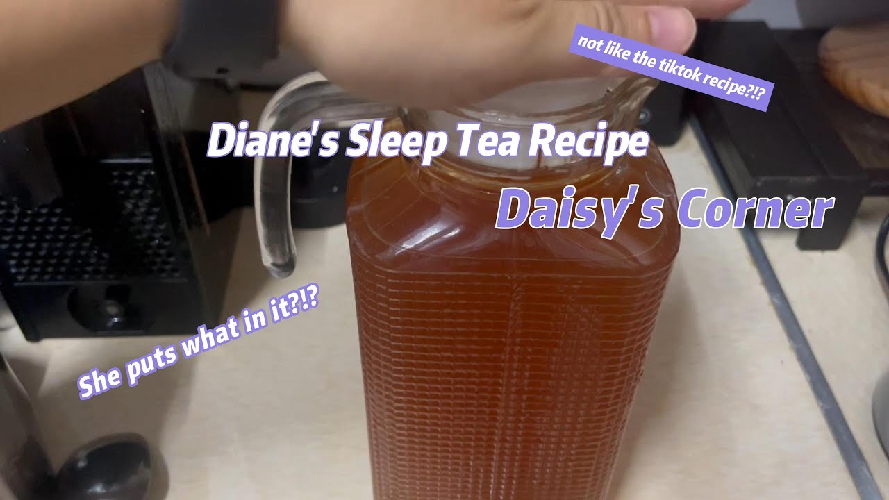 Diane's sleep tea recipe - YouTube
