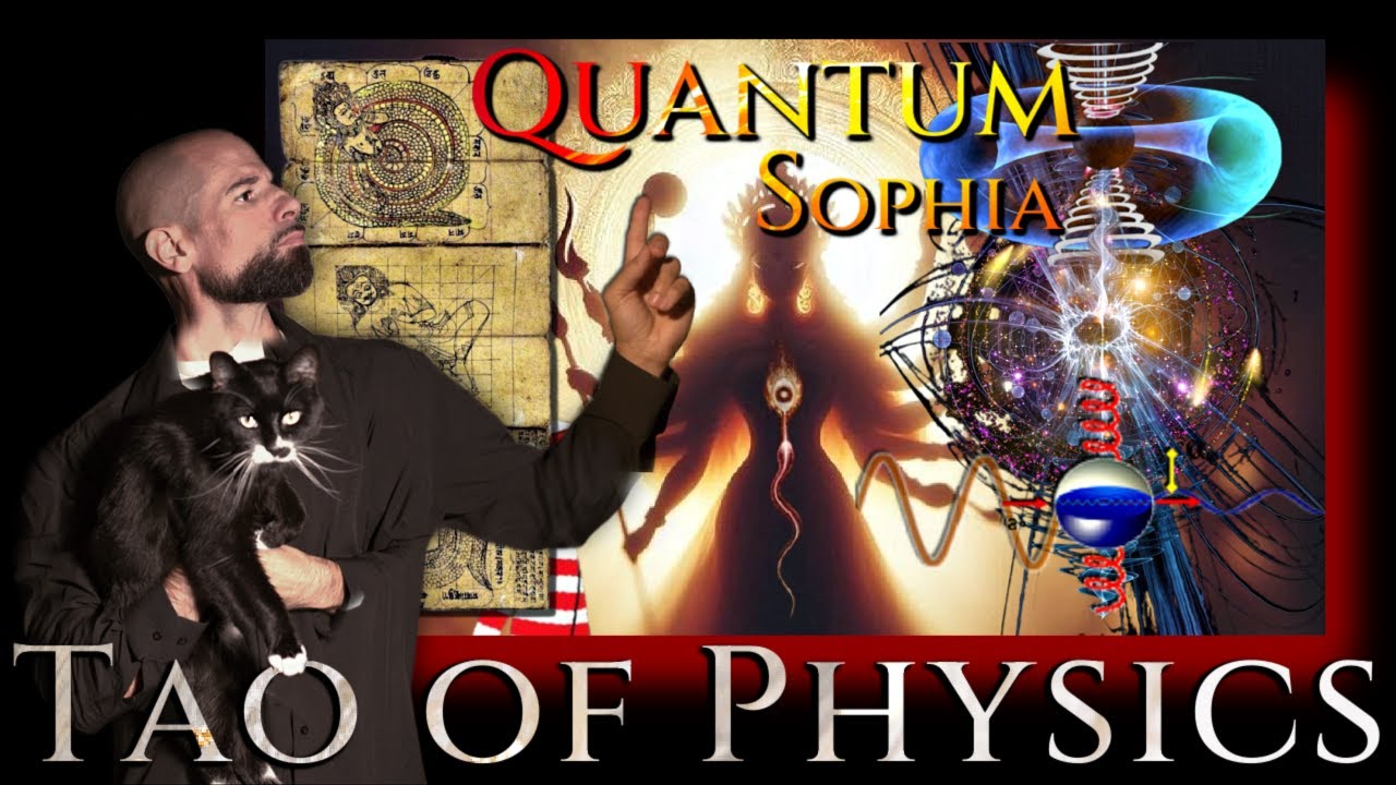Tao of Physics: Intro to Quantum Mystics - YouTube