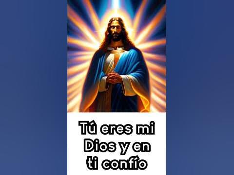 TÚ eres MI DIOS y en ti CONFÍO | Salmos de fe y fortaleza #diosteama #oraciónpoderosa # ...