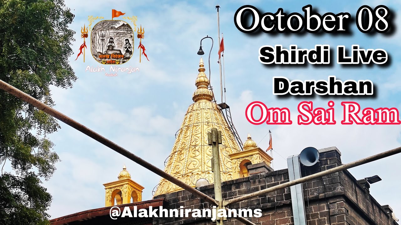 Shirdi Live | Oct - 08 | 2024 | Live From Holy Heaven Shirdi #shirdi ...