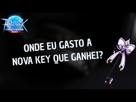 ONDE EU GASTO A NOVA KEY? [Ragnarok Landverse América] #nft #rmt