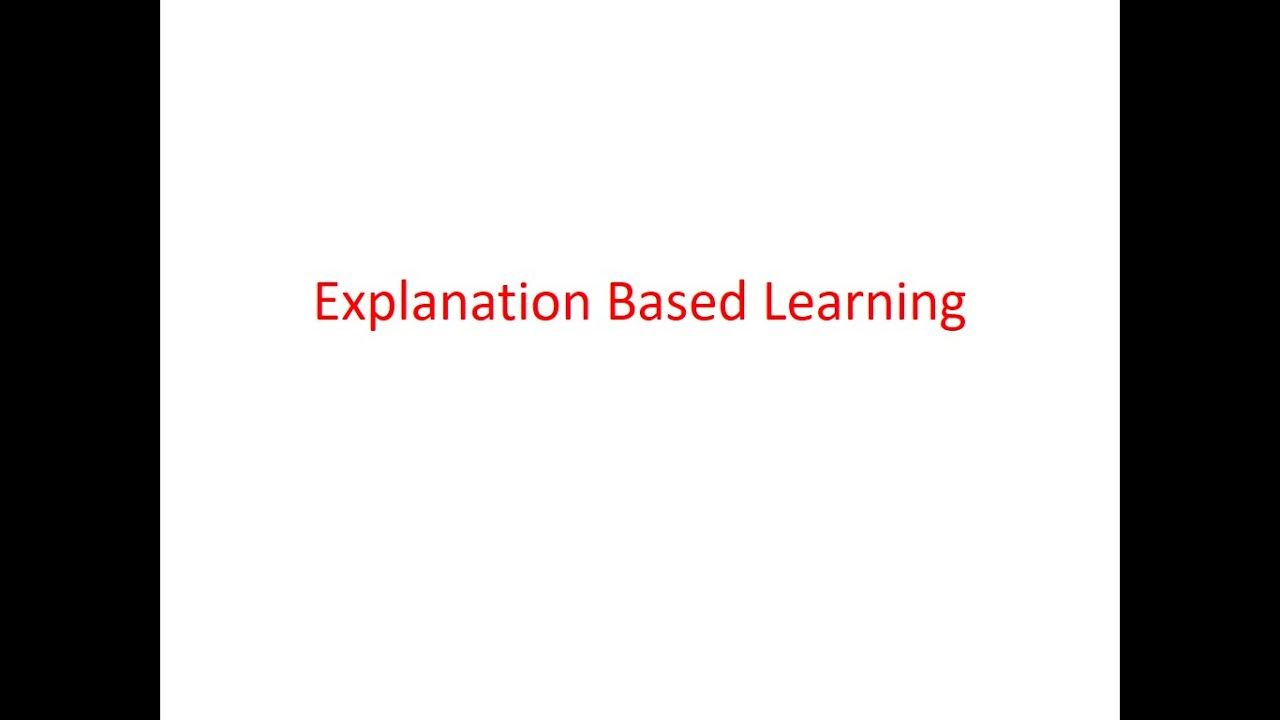 Explanation based Learning (EBL) - YouTube