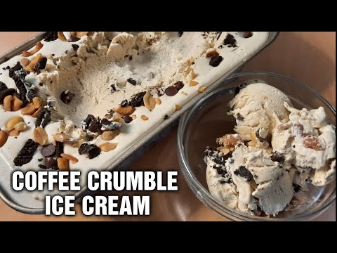Overload Coffee Crumble Ice Cream (3 Ingredients Only) How to make ice ...